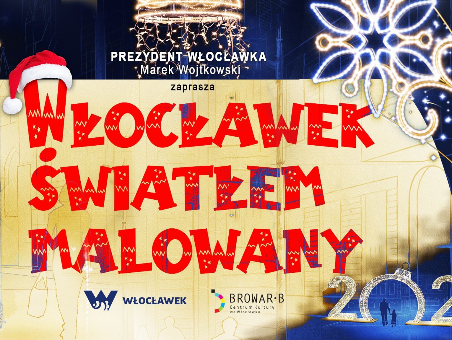 Włocławek Światłem Malowany! W Mikołajki odbędzie się niezwykła impreza Włocławek Światłem Malowany! W Mikołajki odbędzie się niezwykła impreza